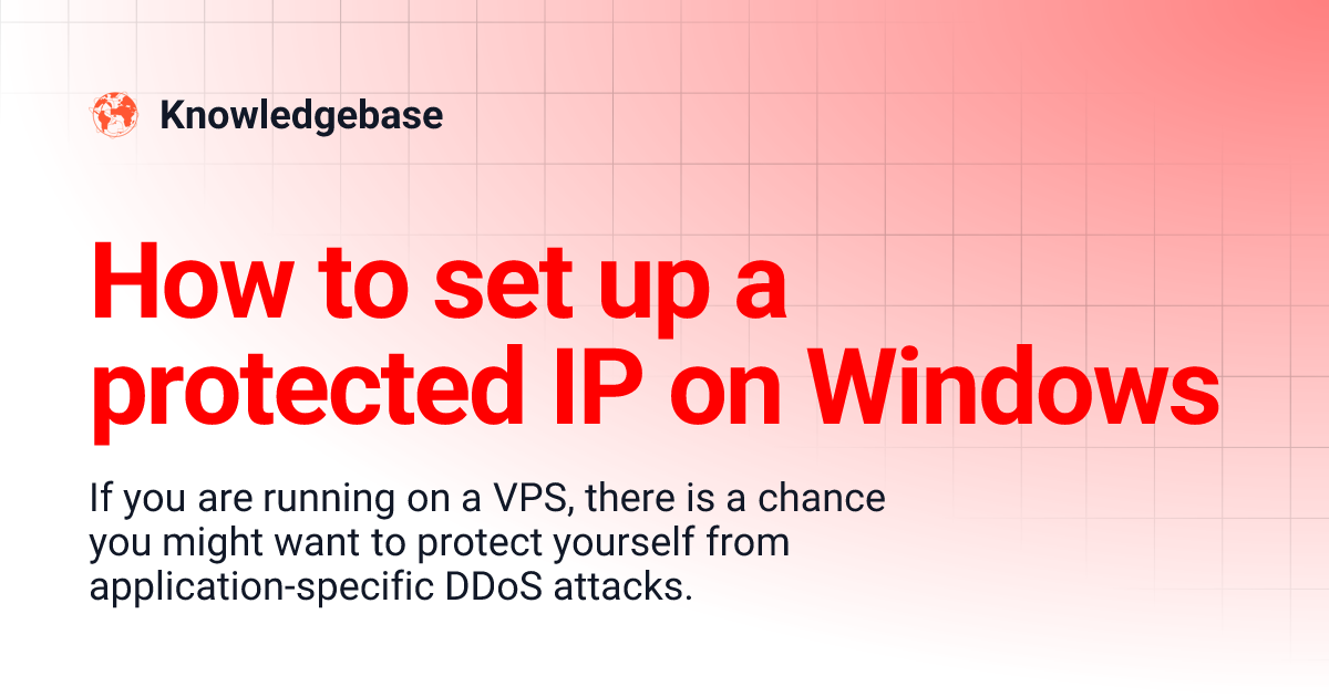 How to set up a protected IP on Windows | Knowledgebase